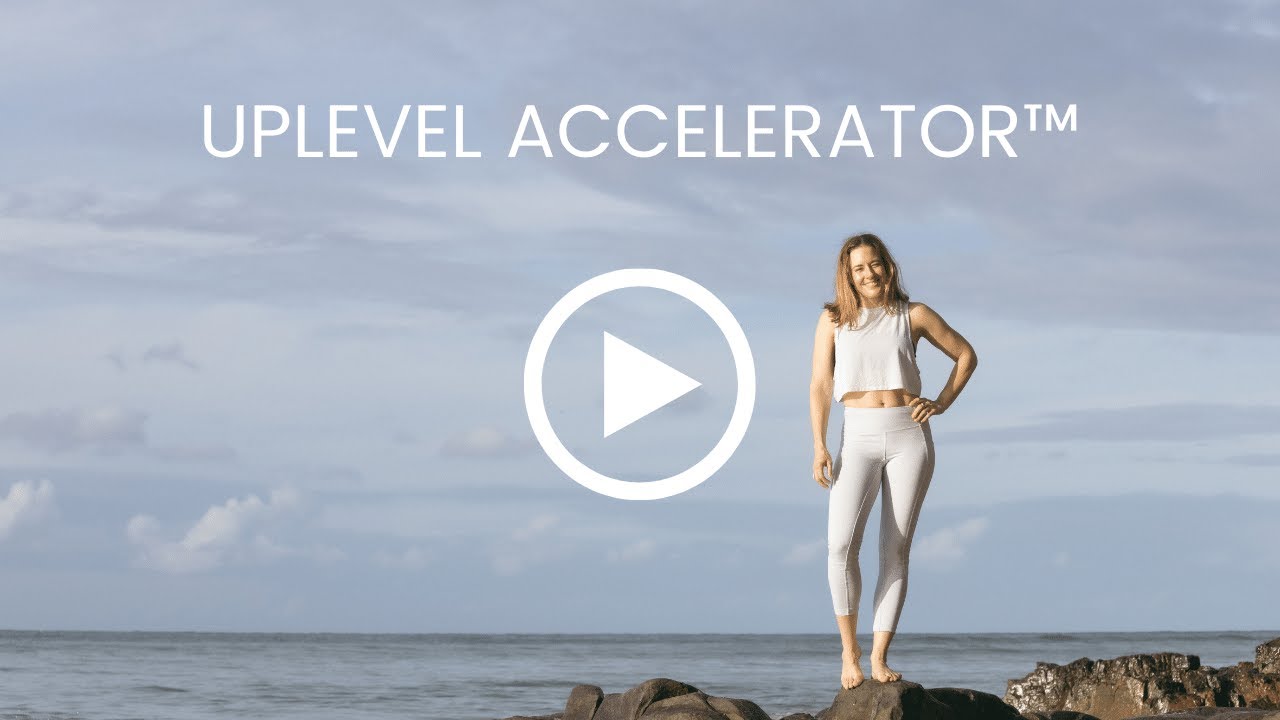 UPLEVEL ACCELERATOR™ - The ultimate inner journey with radical results - YouTube