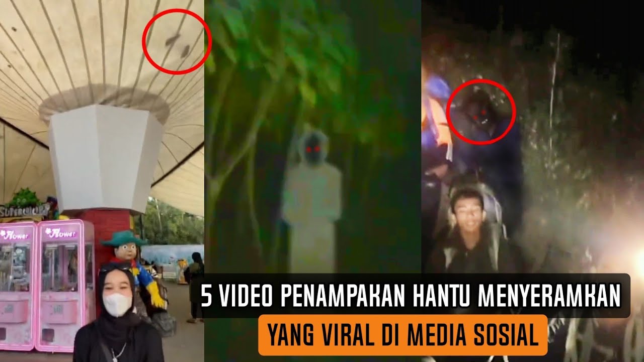 5 VIDEO PENAMPAKAN HANTU MENYERAMKAN YANG VIRAL DI MEDIA SOSIAL - YouTube