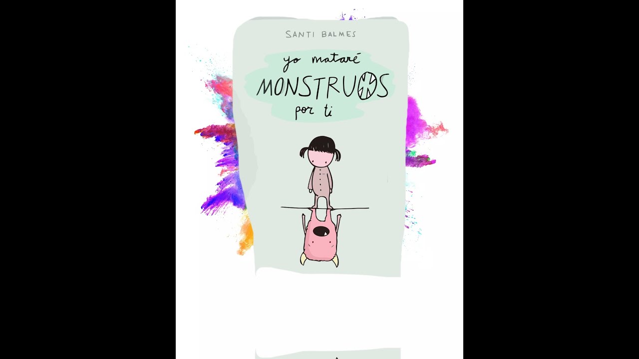 Cuento "Yo mataré monstruos por ti" de Santi Balmes. (Audio Libro ...