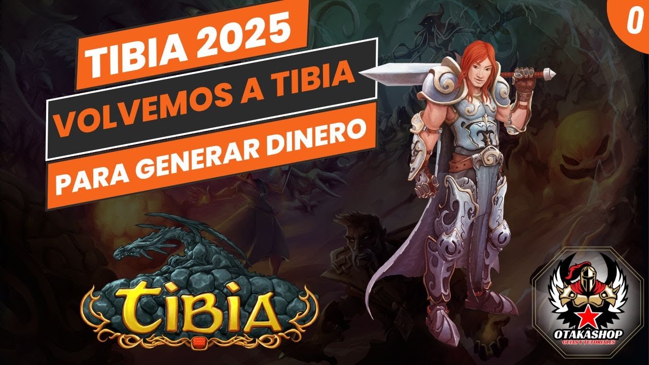 GUIA TIBIA 2025🔵VOLVEMOS A TIBIA PARA GENERAR $$ - YouTube