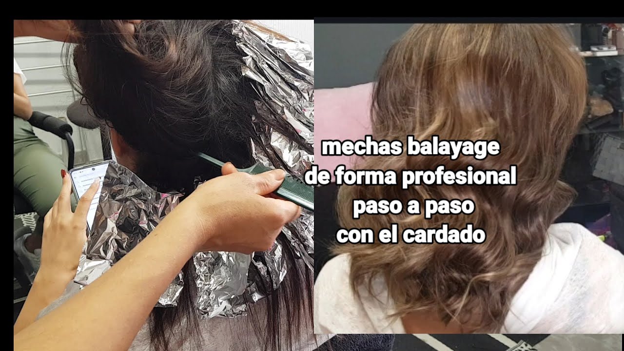 Mechas Balayage con cardado paso a paso - YouTube