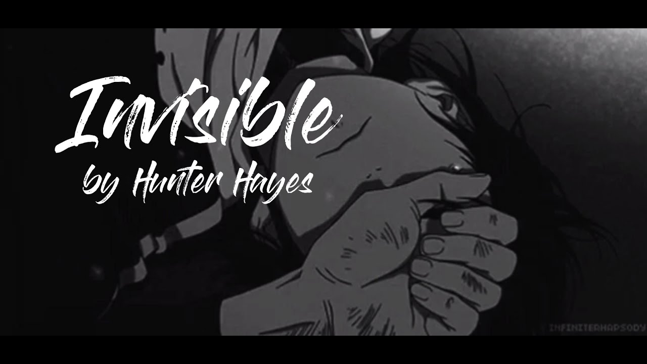 Invisible - Hunter Hayes (slowed) - YouTube
