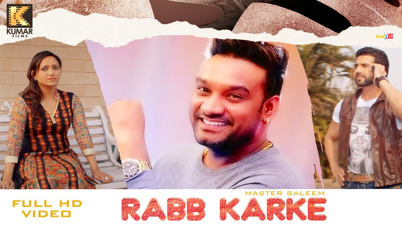 Rabb Karke - Master Saleem | Bachan Bedil | Gurmeet Singh | Punjabi ...