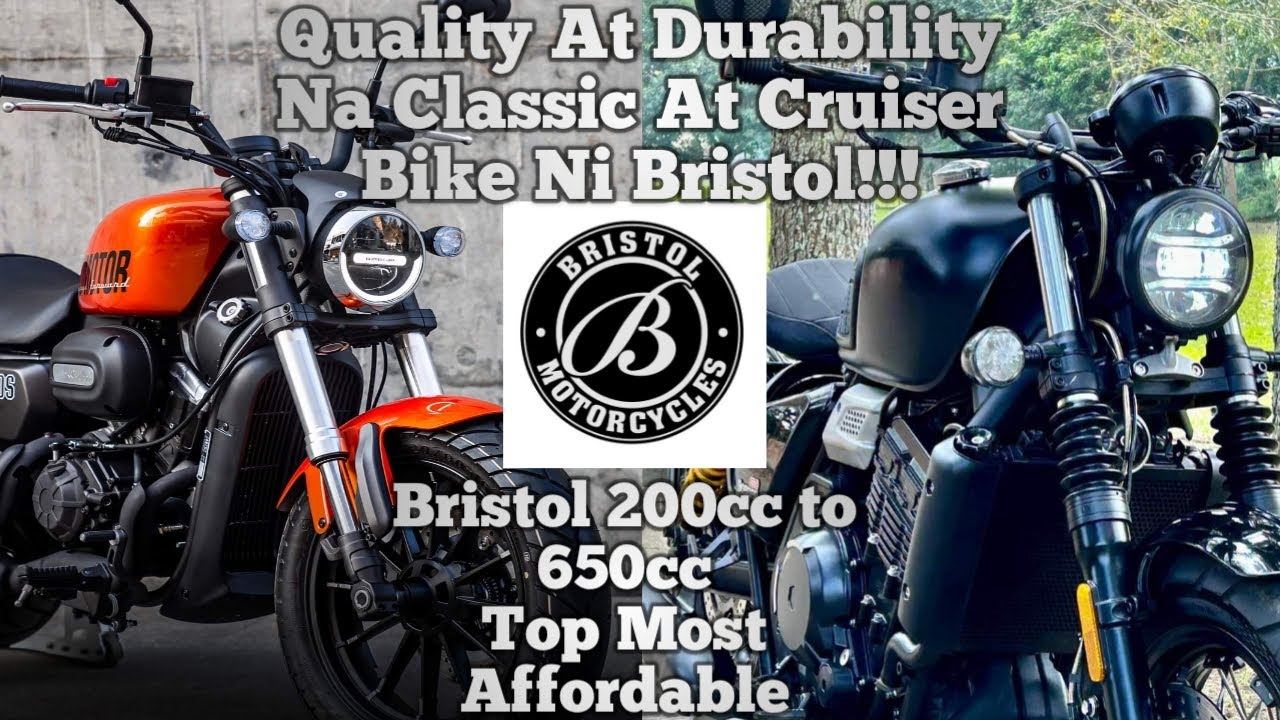 Bristol Classic And Cruiser Na Bigbike 200cc to 650cc!!!Ano Ang Babagay ...
