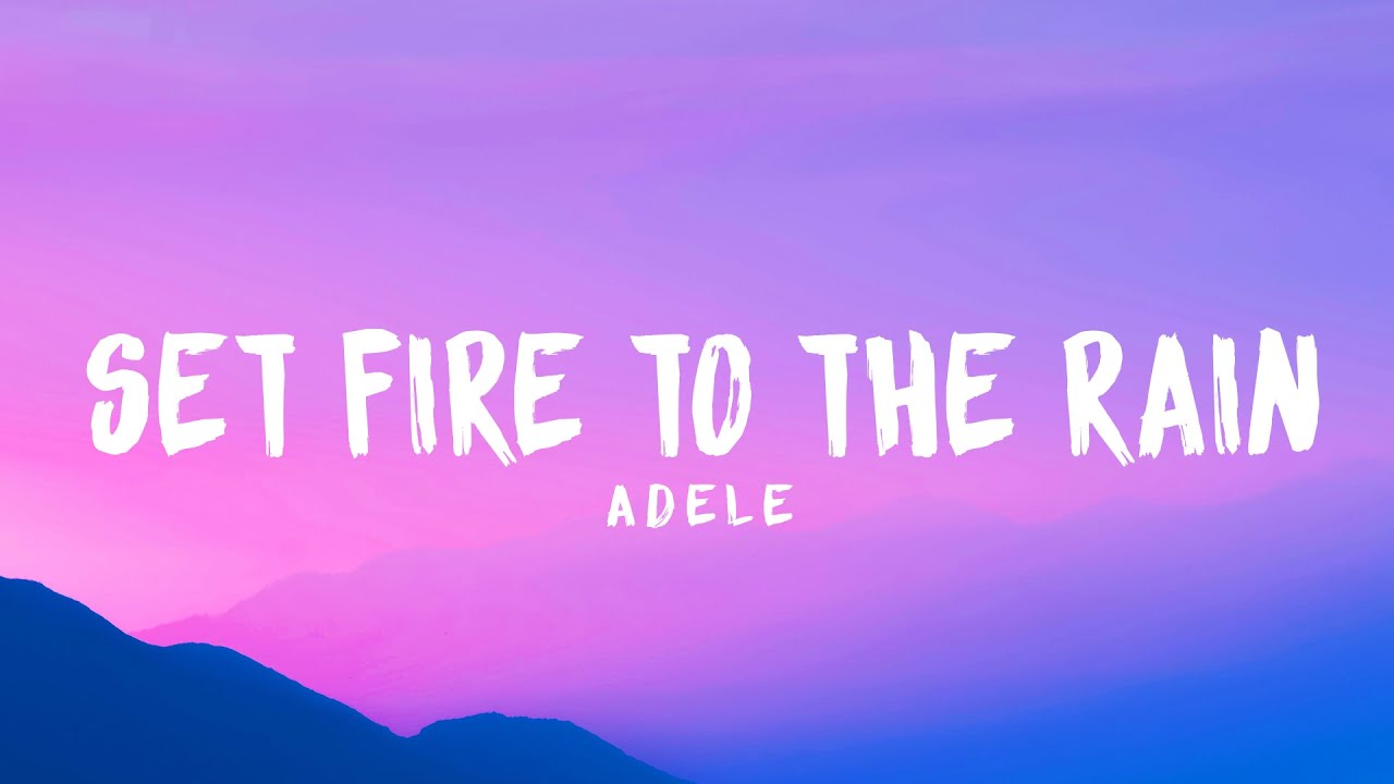 Adele - Set fire to the Rain (Official Lyric Video) - YouTube