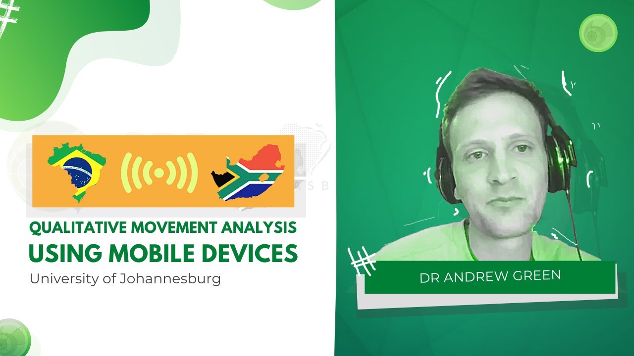Qualitative movement analysis using mobile devices - Dr Andrew Green ...