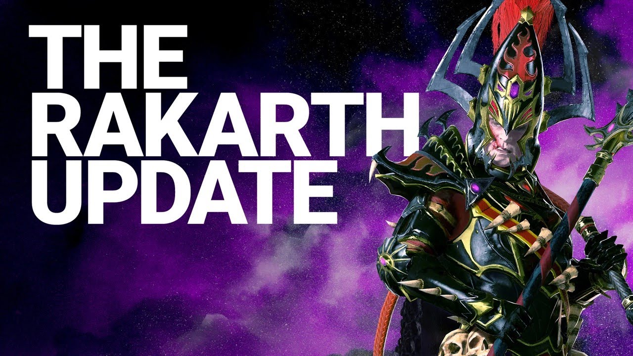The RAKARTH Update - Patch Notes Overview and Analysis - Total War ...