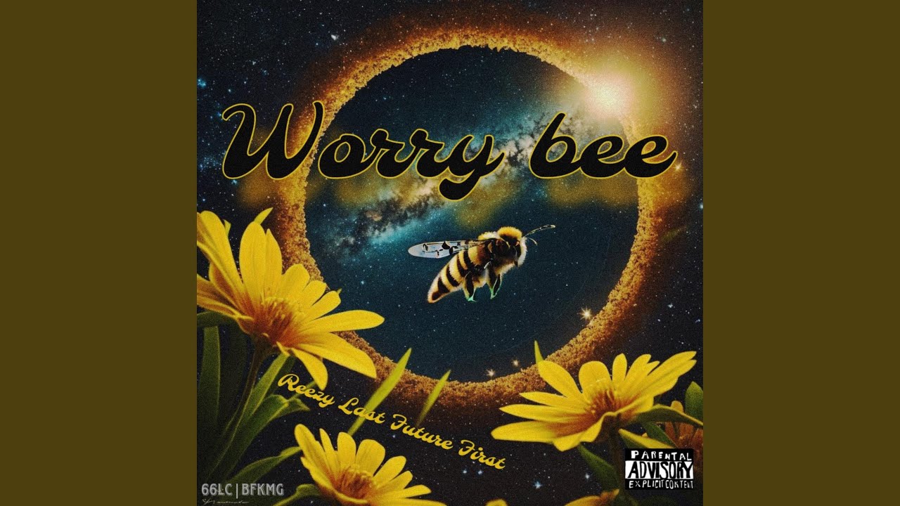 Worry bee - YouTube