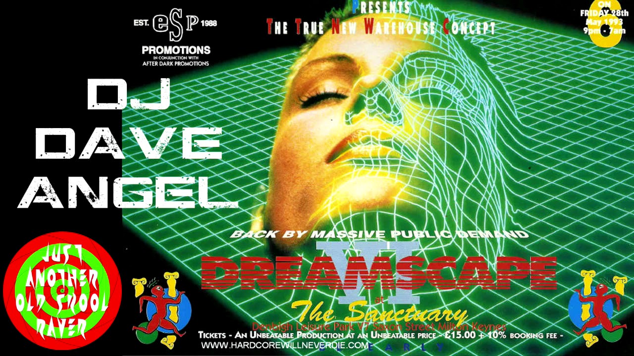 DJ Dave Angel - Dreamscape 6 - 28th May 1993 - YouTube