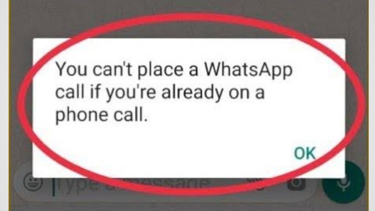 How to fix you cannot place a whatsapp call if you're allredy an ...