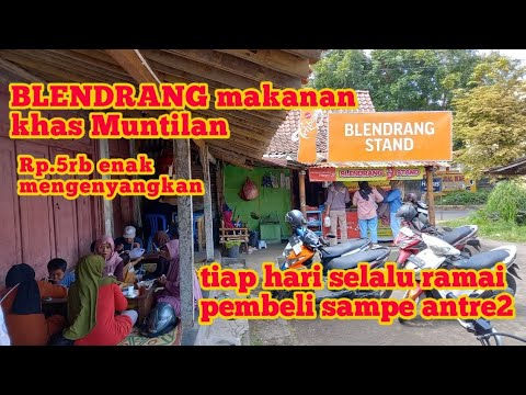 BLENDRANG menu unik yg hanya bisa ditemui di Muntilan...laris bianget ...