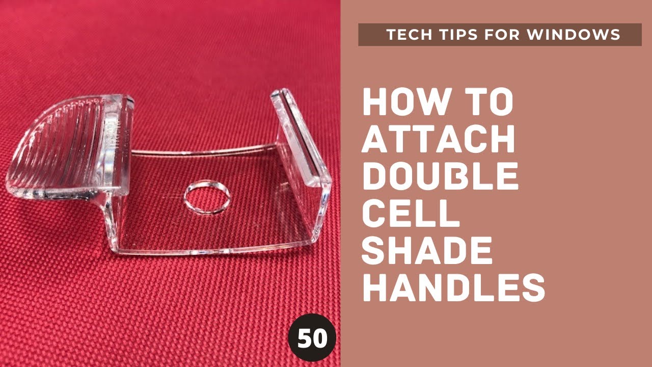 HOW TO ATTACH DOUBLE SHADE HANDLES - cordless paper cellular put up ...