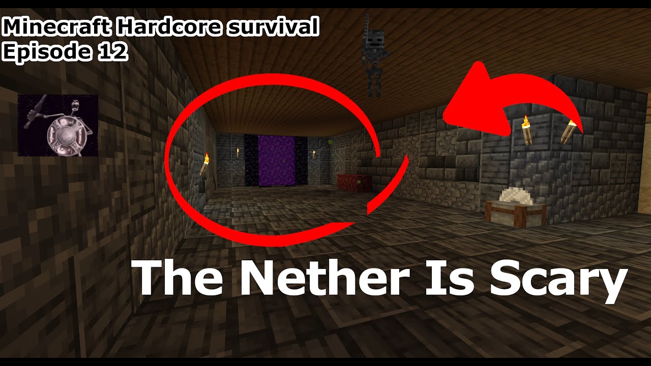 The Nether is SCARY!!! ||Minecraft hardcore EP13|| - YouTube