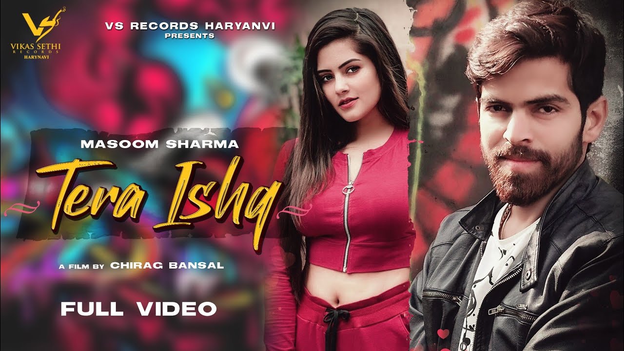 Masoom Sharma | Tera Ishq (Full Video) | Pragati Ft. Rohit Sahu | New ...