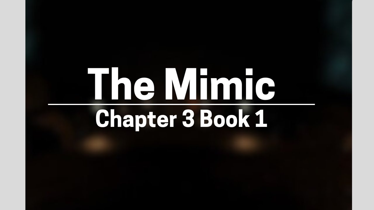 The Mimic: Chapter 3 Book 1(Horror Game) - YouTube