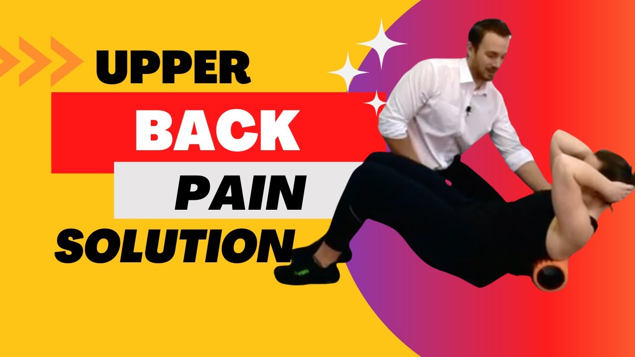 Upper Back Pain Relief Technique - YouTube
