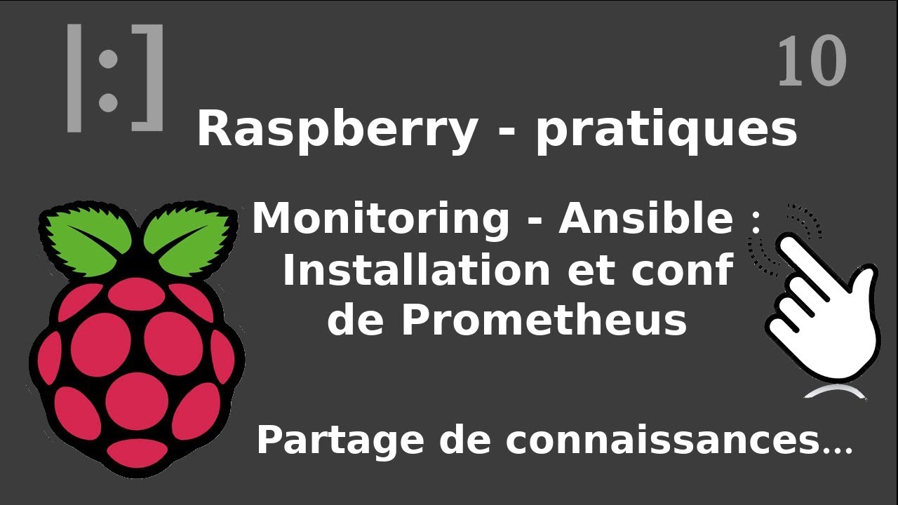 Raspberry Pi - 10. Monitoring - Prometheus : installation et ...