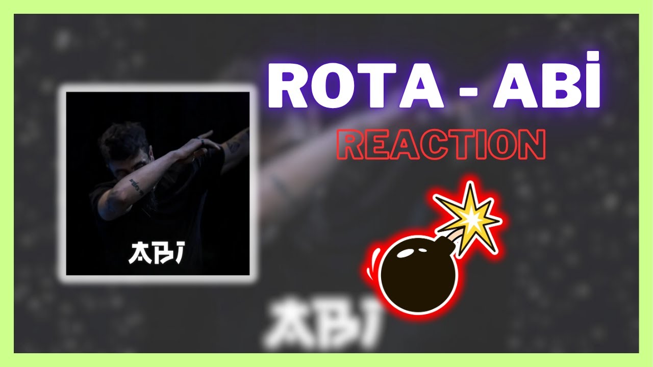 ROTA YİNE BİLDİĞİMİZ GİBİ | Rota - Abi | Reaction - YouTube