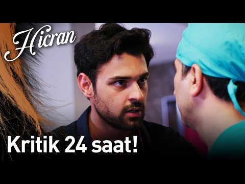 Hicran 97. Bölüm - Kritik 24 Saat!