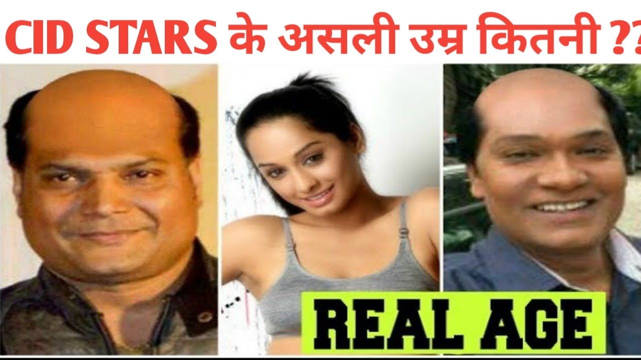 CID Actors Ke REAL AGE & NAME Details in 2020 | Cid Daya | Cid Abhijeet ...