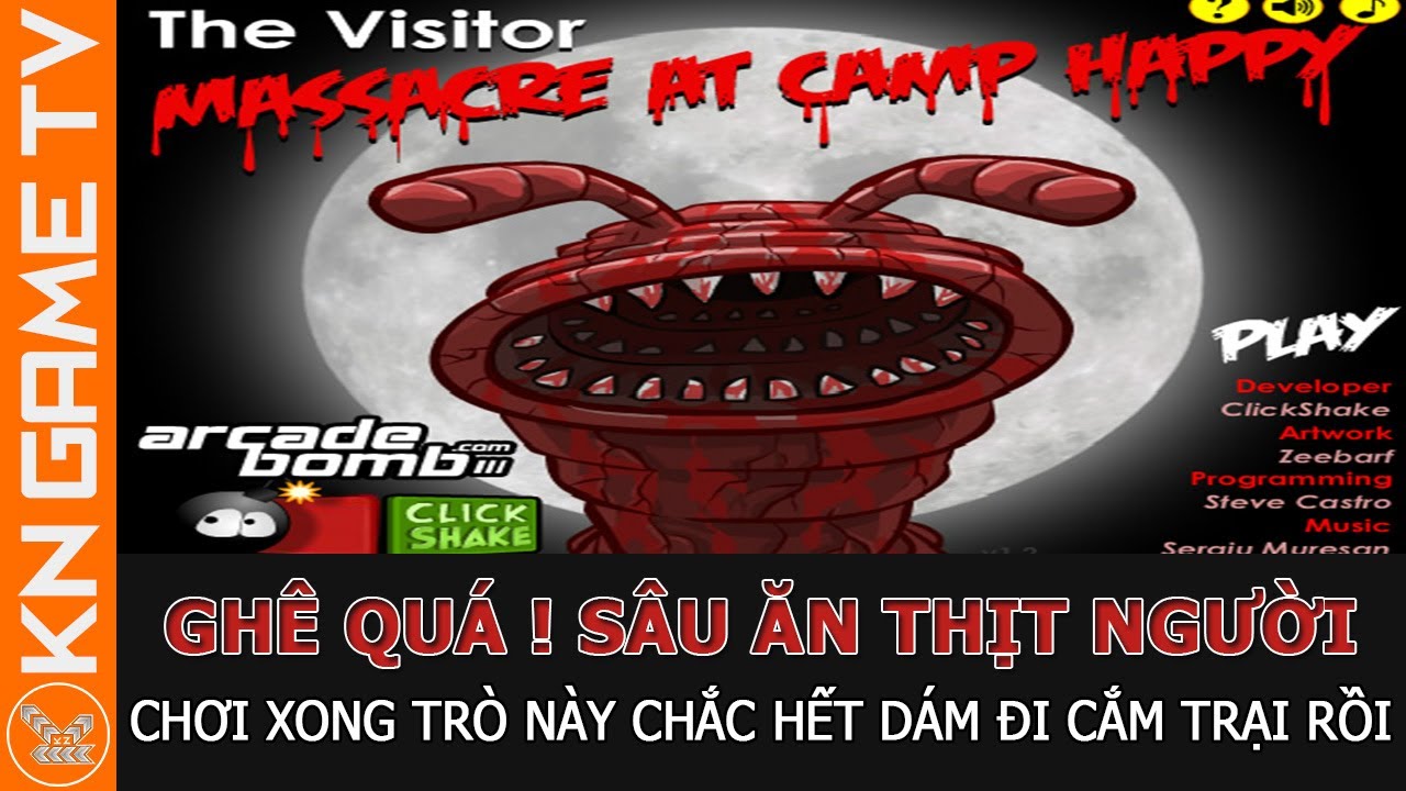 Game Sâu ăn thịt người, chơi xong Trò Chơi này chắc hết dám đi cắm trại ...