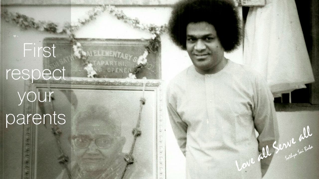 #SaiBabaspeech Sathya Sai Baba - "First respect your parents" - YouTube