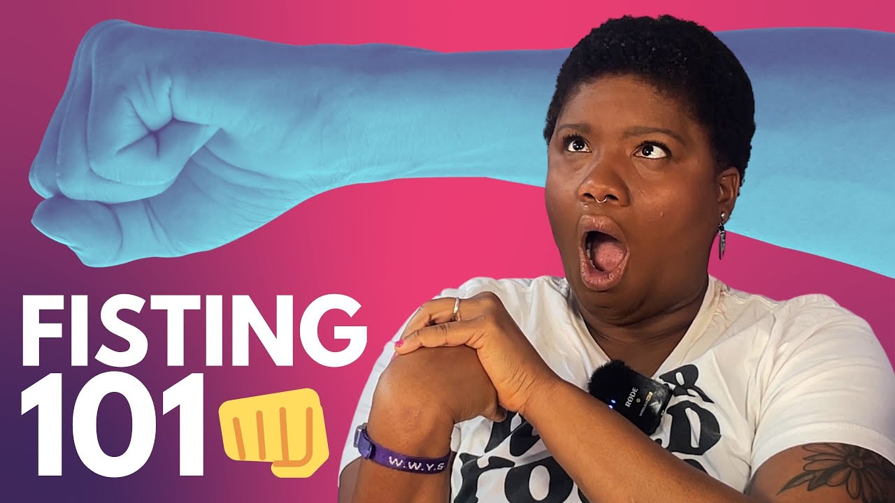 The Ultimate Guide To Mastering The Art of Fisting: Techniques, Tips ...
