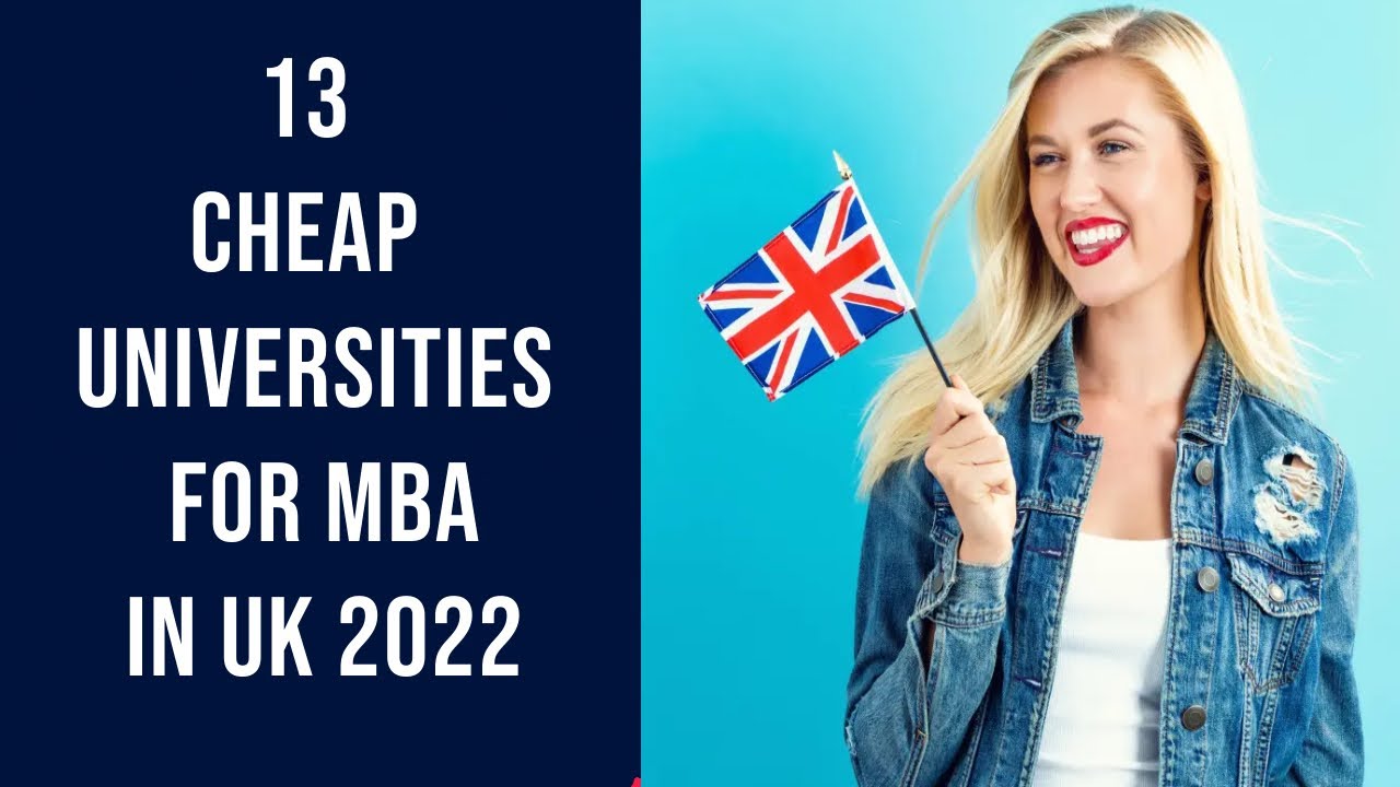 13 Cheap Universities For MBA In UK 2022 Cheapest MBA In UK For 13-cheap-universities-for-mba-in-uk-2022-cheapest-mba-in-uk-for