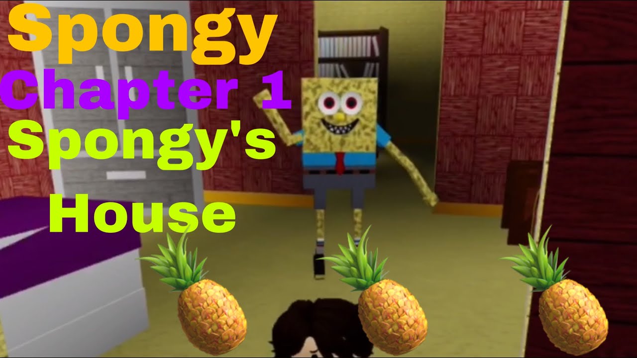 Spongy - Chapter 1 (Spongy’s House) - Roblox - YouTube