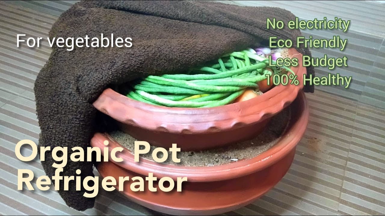 Electricity Free Fridge | Pot Refrigerator | Mud Pot Fridge | Eco ...
