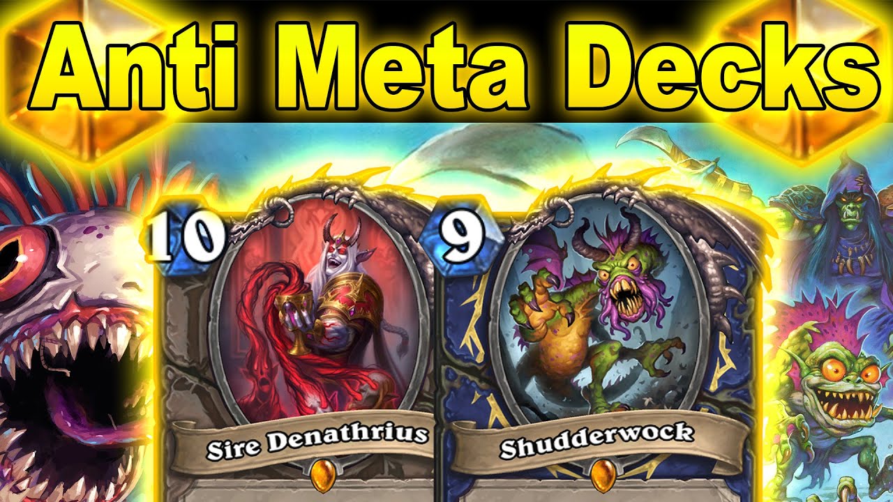 Anti Meta Shaman Deck! Shudderwock Is Actually A Fun Card! March of the ...