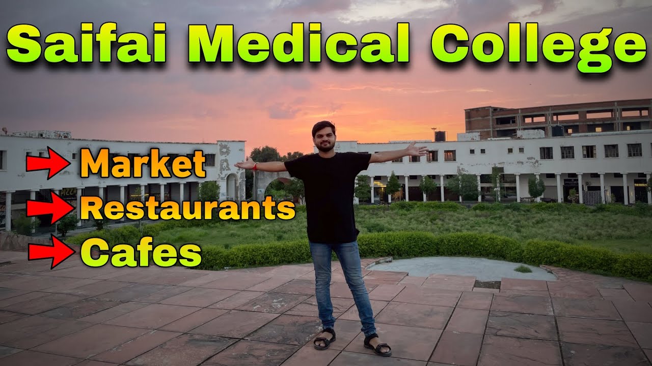 Saifai Medical College | Nearby Markets, cafe, restaurants, temple and ...