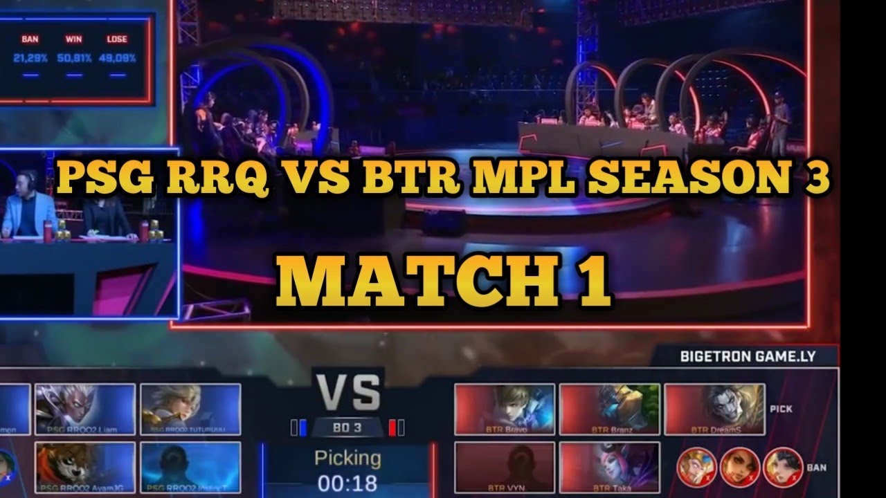 PSG RRQ VS BTR MPL SEASON 3 MOBILE LEGEND MATCH 1 - YouTube