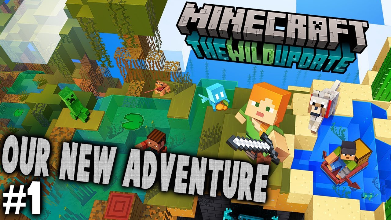 Our New Wild Survival Adventure ★ Ep.1 ★ Minecraft 1.19 The Wild - YouTube