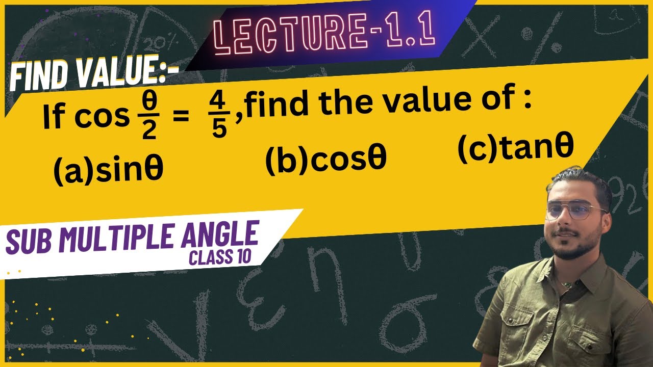 Lecture 1.1//Sub-Multiple angle//Trigonometry//class 10// O.Math - YouTube