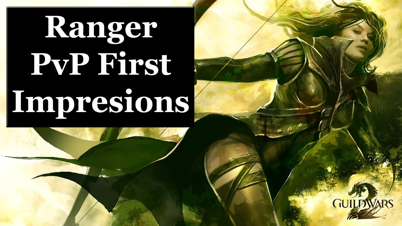 Guild Wars 2 - Ranger PvP First Impressions - YouTube