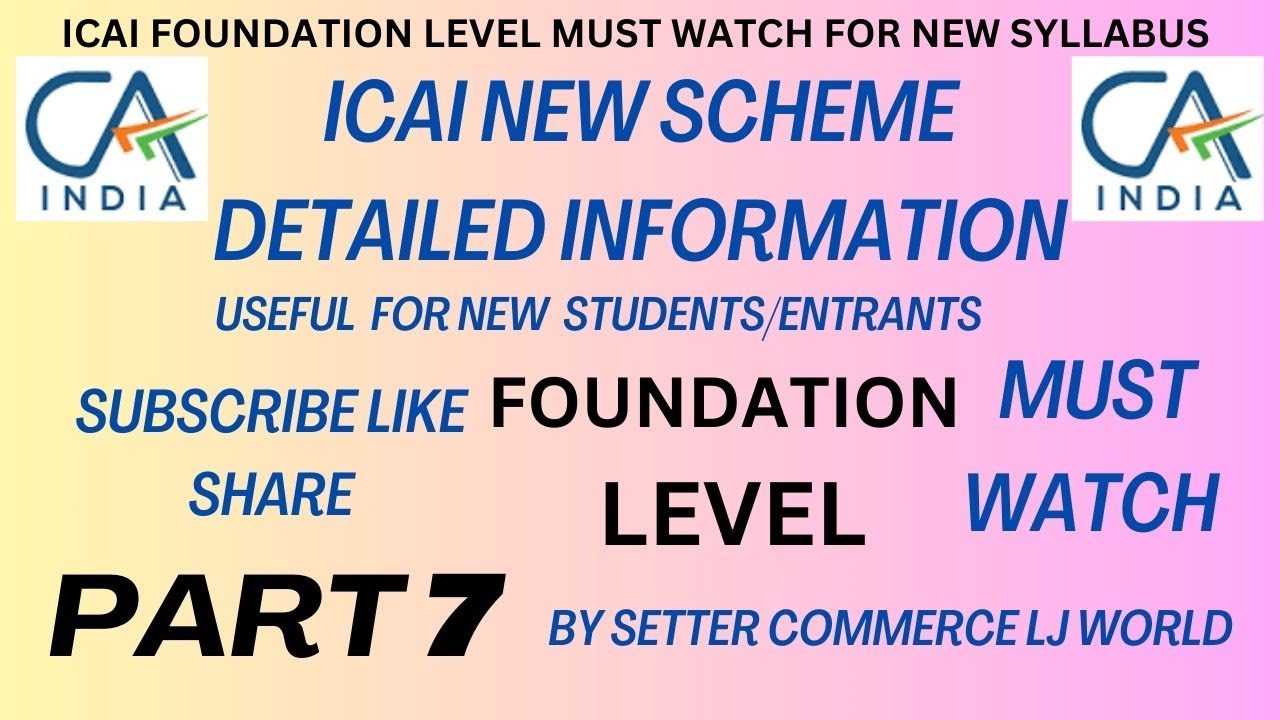 ICAI NEW SCHEME PART 7 | NEW SCHEME OF CA COURSE || icai new scheme ...