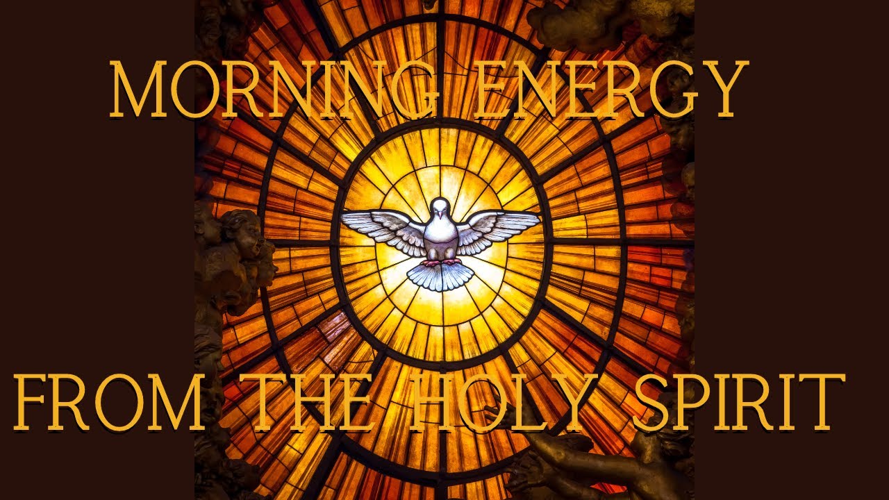 Holy Spirit Meditation | Quick Morning Energy Meditation | Christian ...