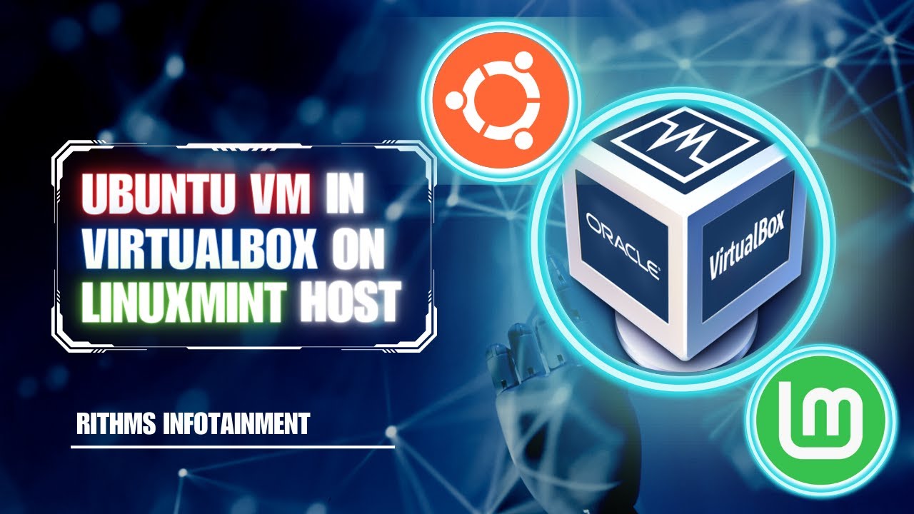 Ubuntu Virtual Machine In Virtualbox On Linuxmint Host Installation And Setup Guide Youtube 1434
