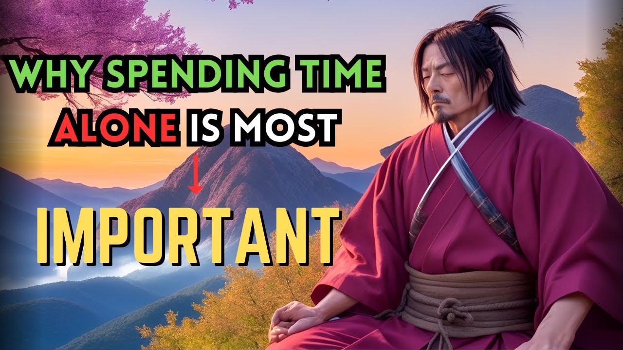 why is it essential to spend time alone with yourself - a zen story ...
