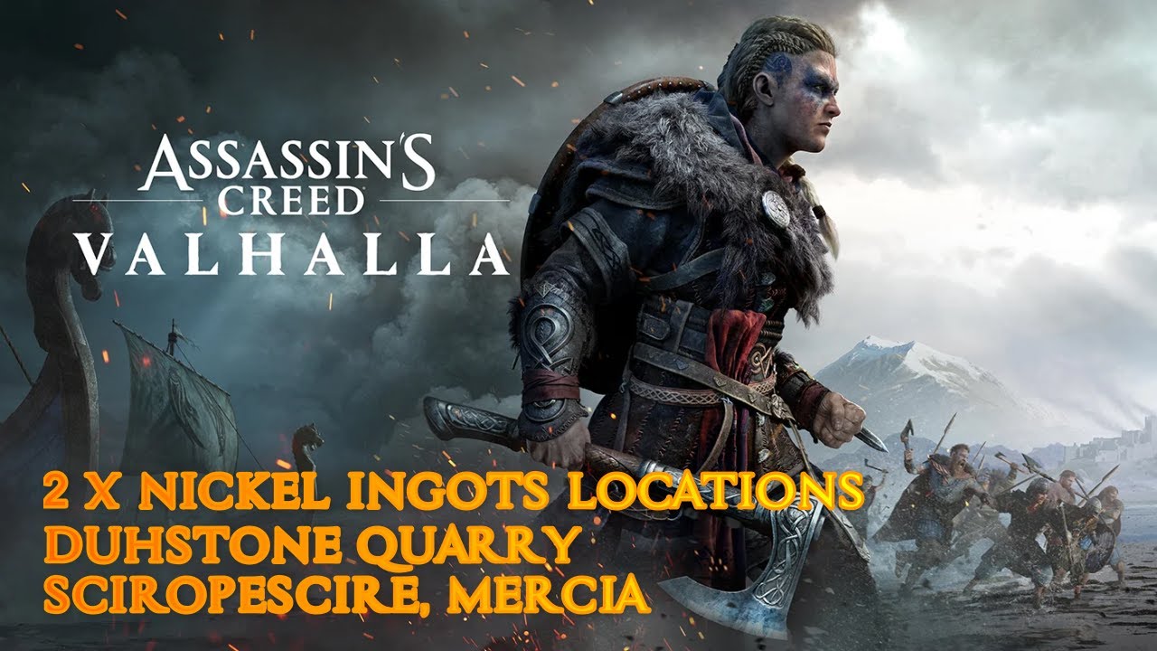AC Valhalla: 2 X Nickel Ingots Locations (Duhstone Quarry, Sciropescire ...