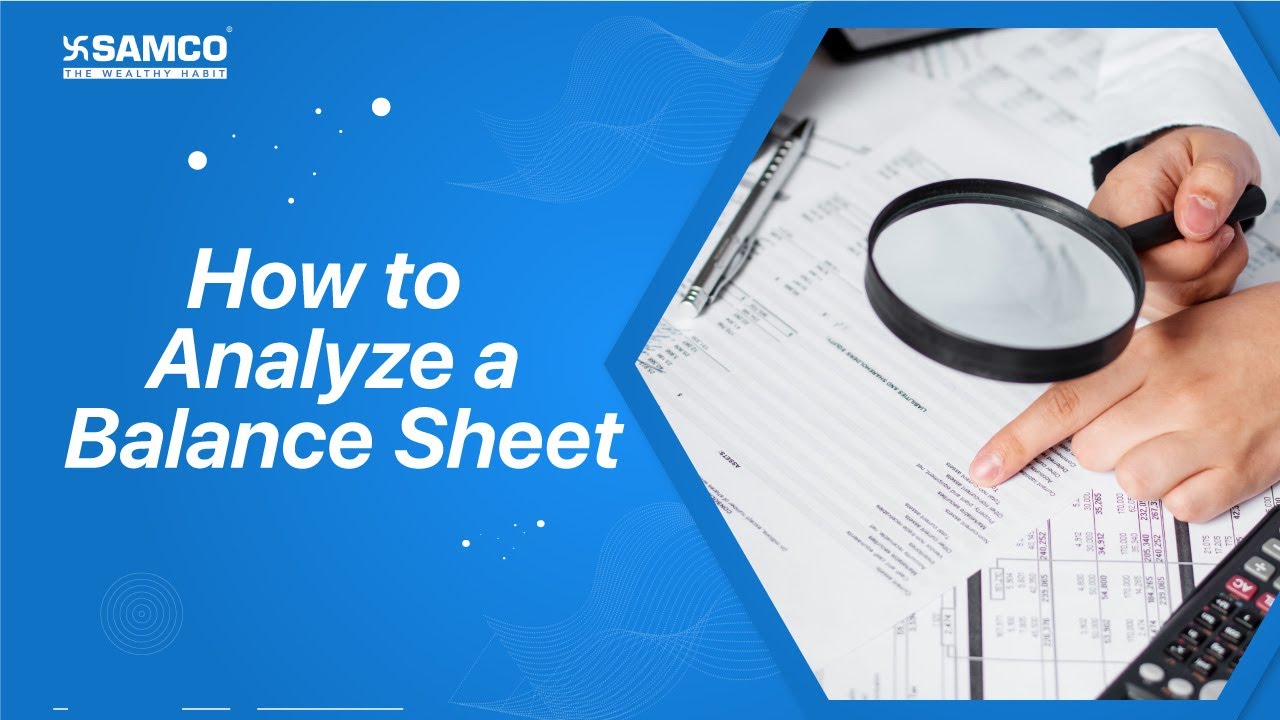 How To Analyse Balance Sheet Of A Company Balance Sheet Analysis In Hindi Samco YouTube how-to-analyse-balance-sheet-of-a-company-balance-sheet-analysis-in-hindi-samco-youtube
