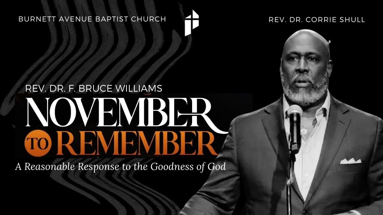 November to Remember | A Reasonable Response to the Goodness of God ...