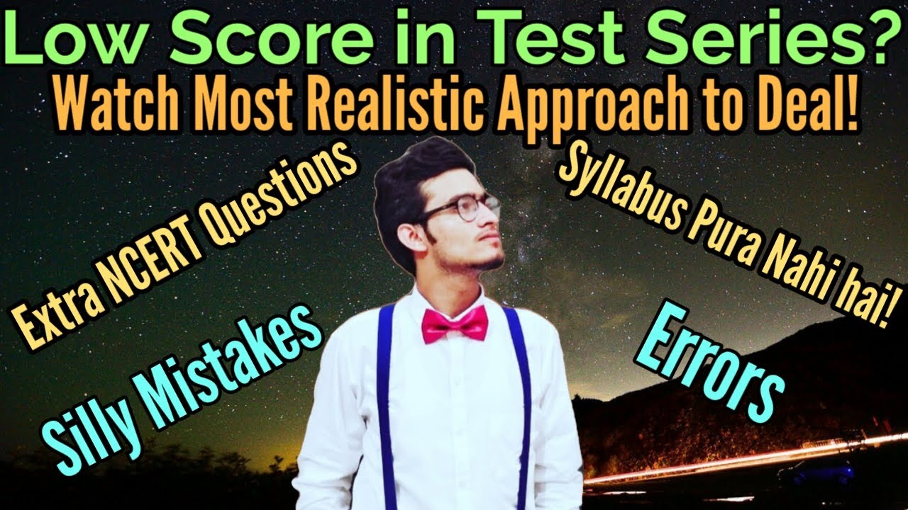Low Marks in Test Series? Watch this Realistic Approach to Boost NEET ...