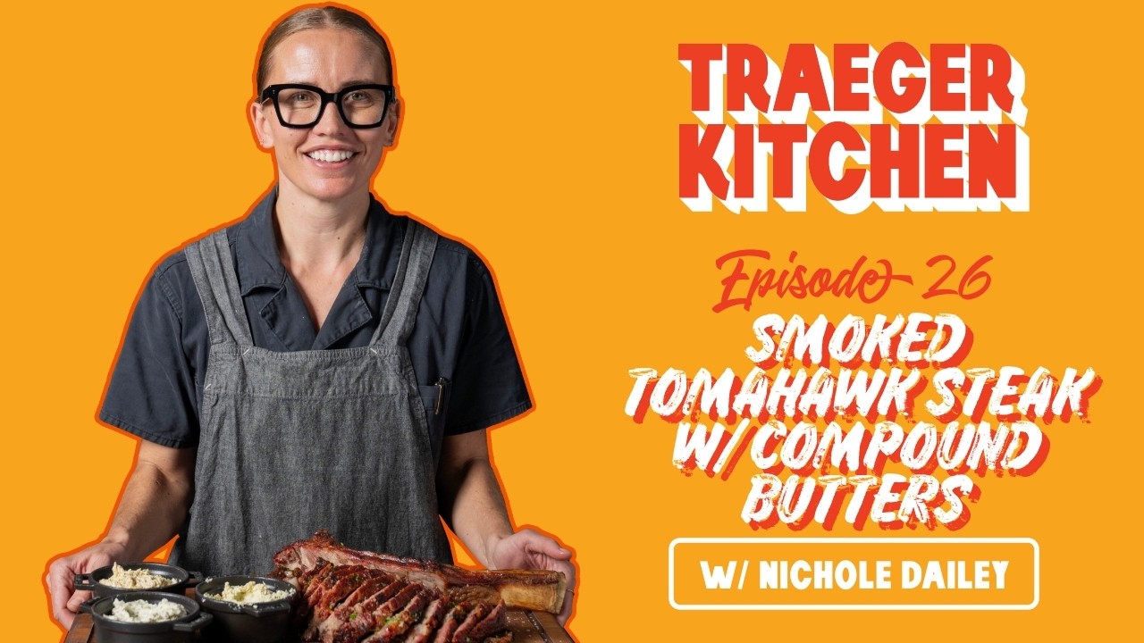 Smoked Tomahawk Steak with Steakhouse Butter with Nichole Dailey ...