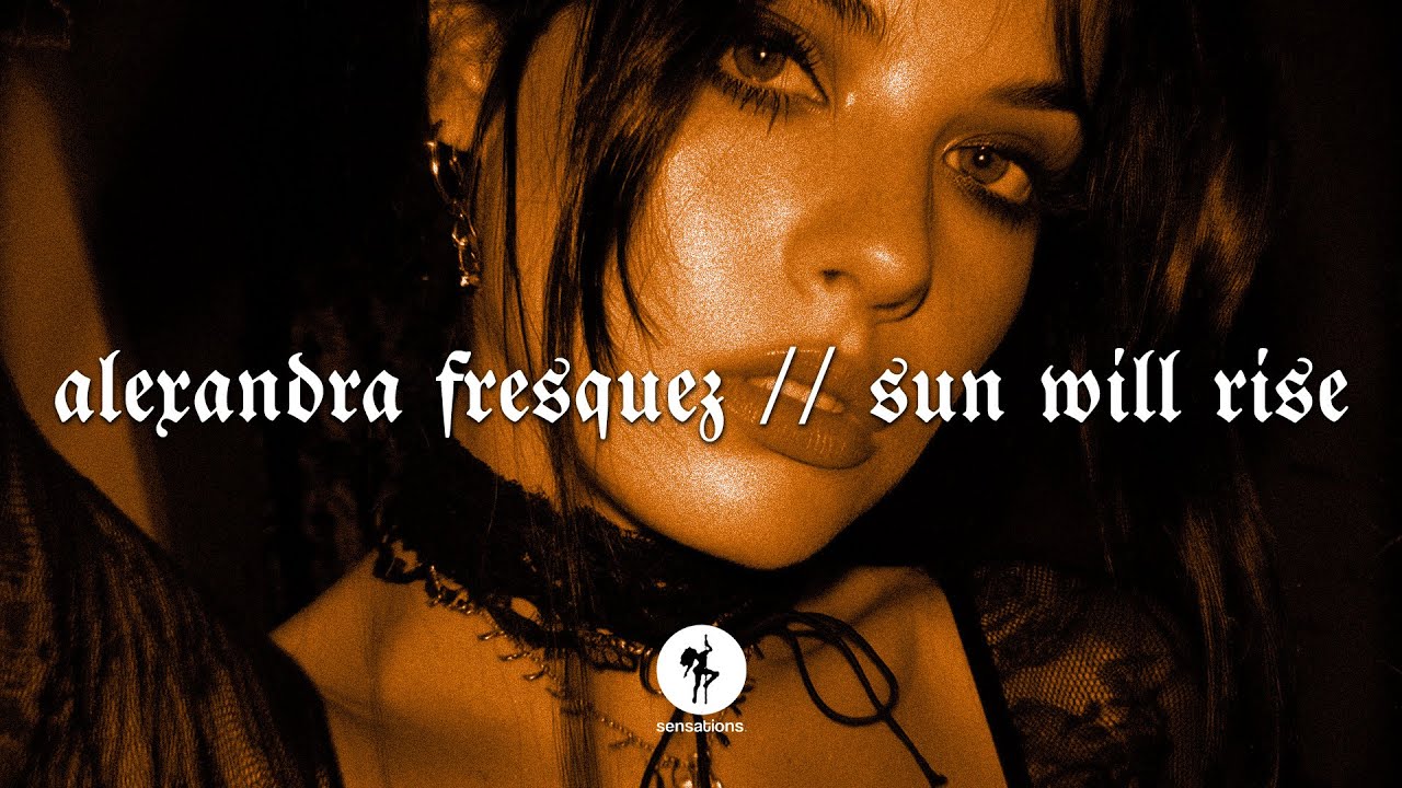 alexandra fresquez // sun will rise [Legendado] - YouTube