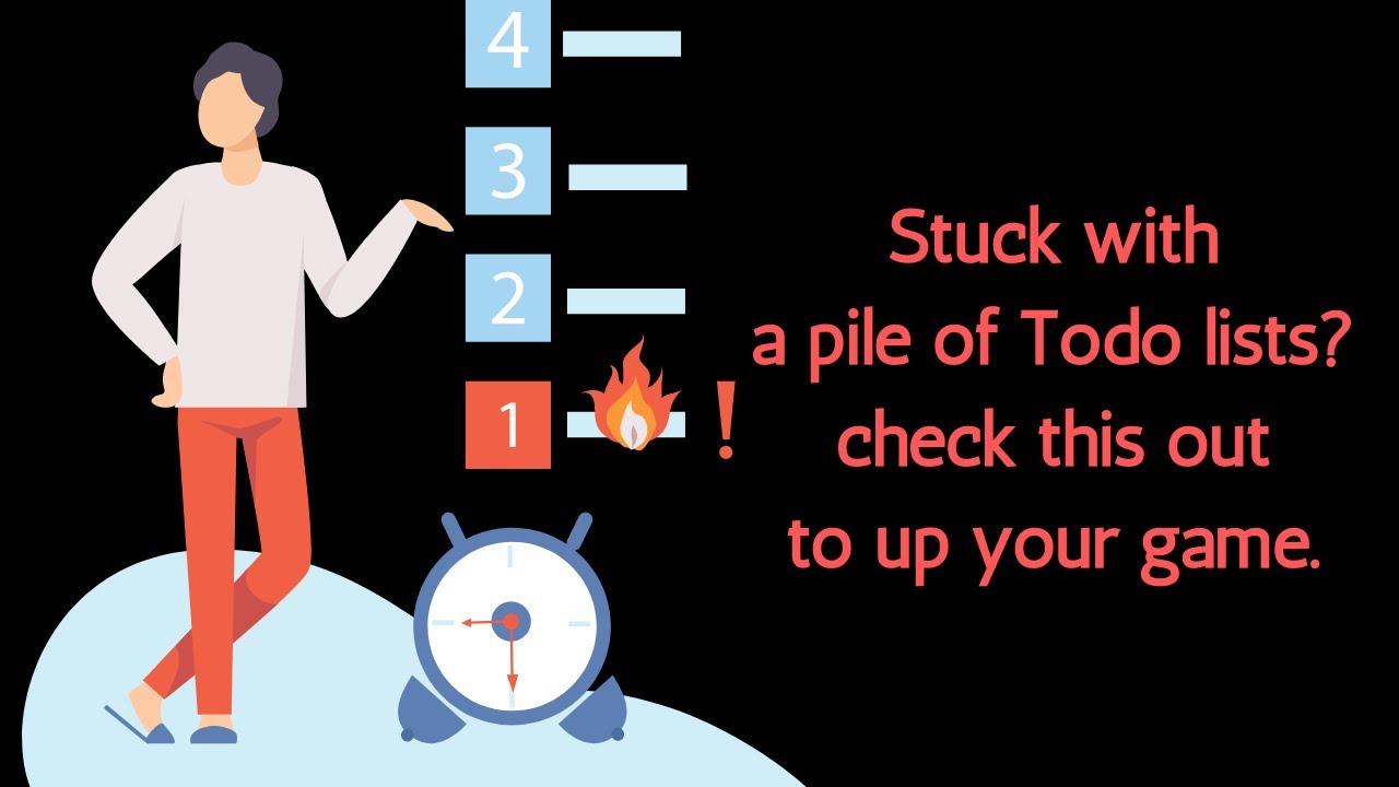 How to clear todo list when it is piled up? What to do when we are ...