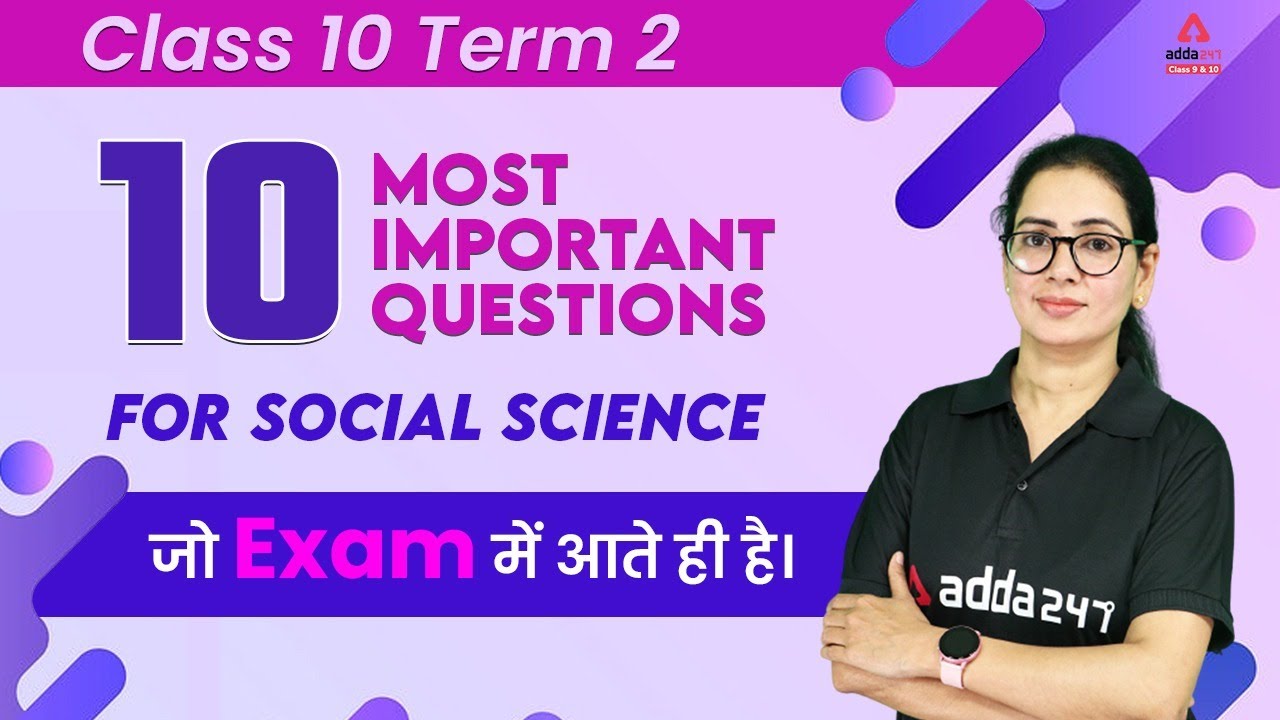 10 Most Important Questions Class 10 Social Science Term 2 Board 2023 10-most-important-questions-class-10-social-science-term-2-board-2023