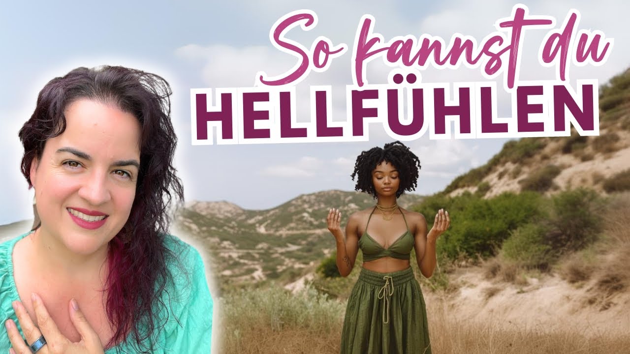 Dein sechster Sinn: Hellfühlen verstehen und nutzen - YouTube