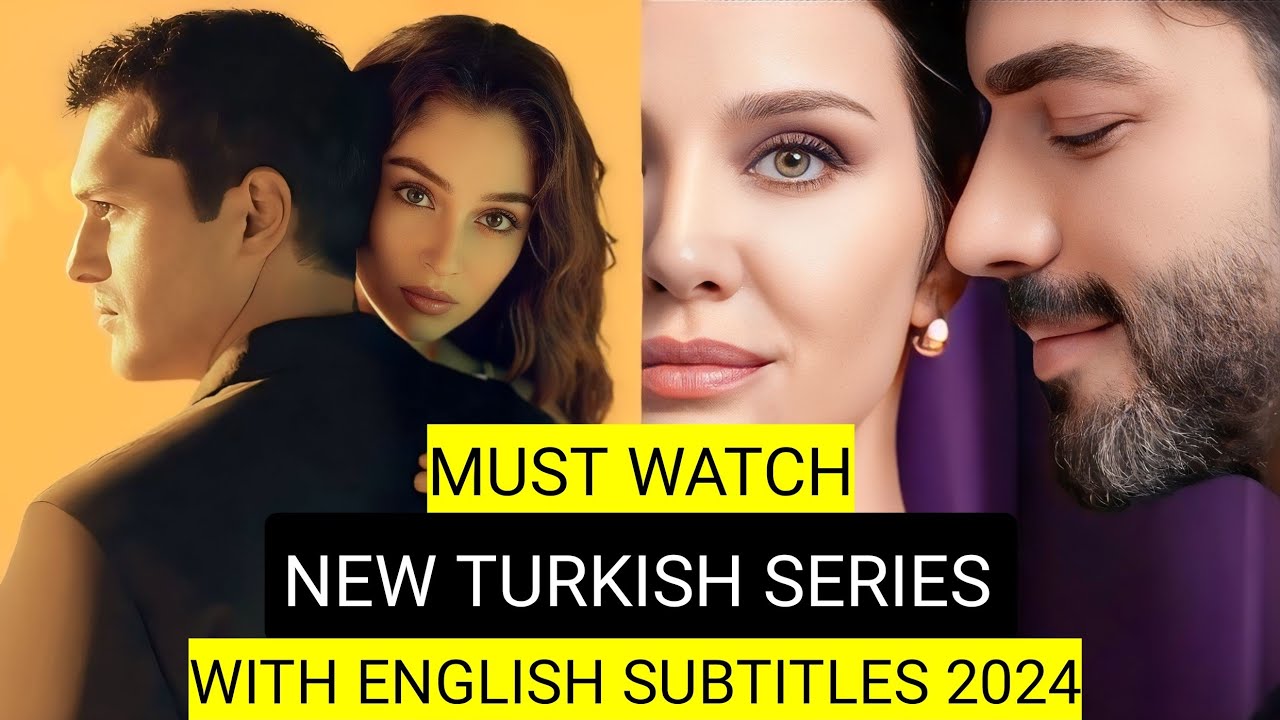 Top 9 Must Watch New Turkish Drama Series With English Subtitles On ...